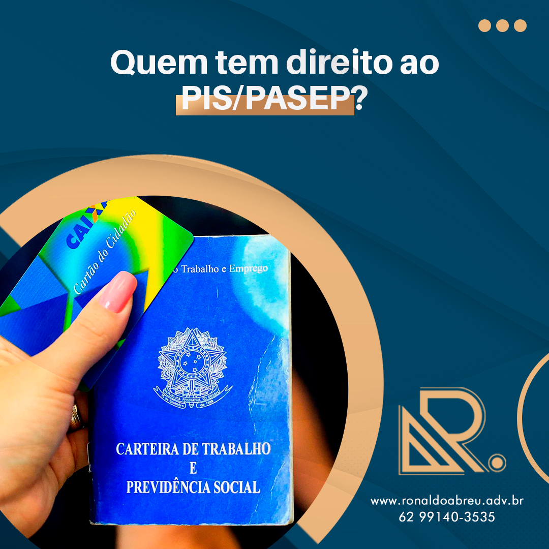 Quem Tem Direito Ao PIS PASEP Ronaldo Abreu Quem Tem Direito Ao PIS PASEP Ronaldo Abreu